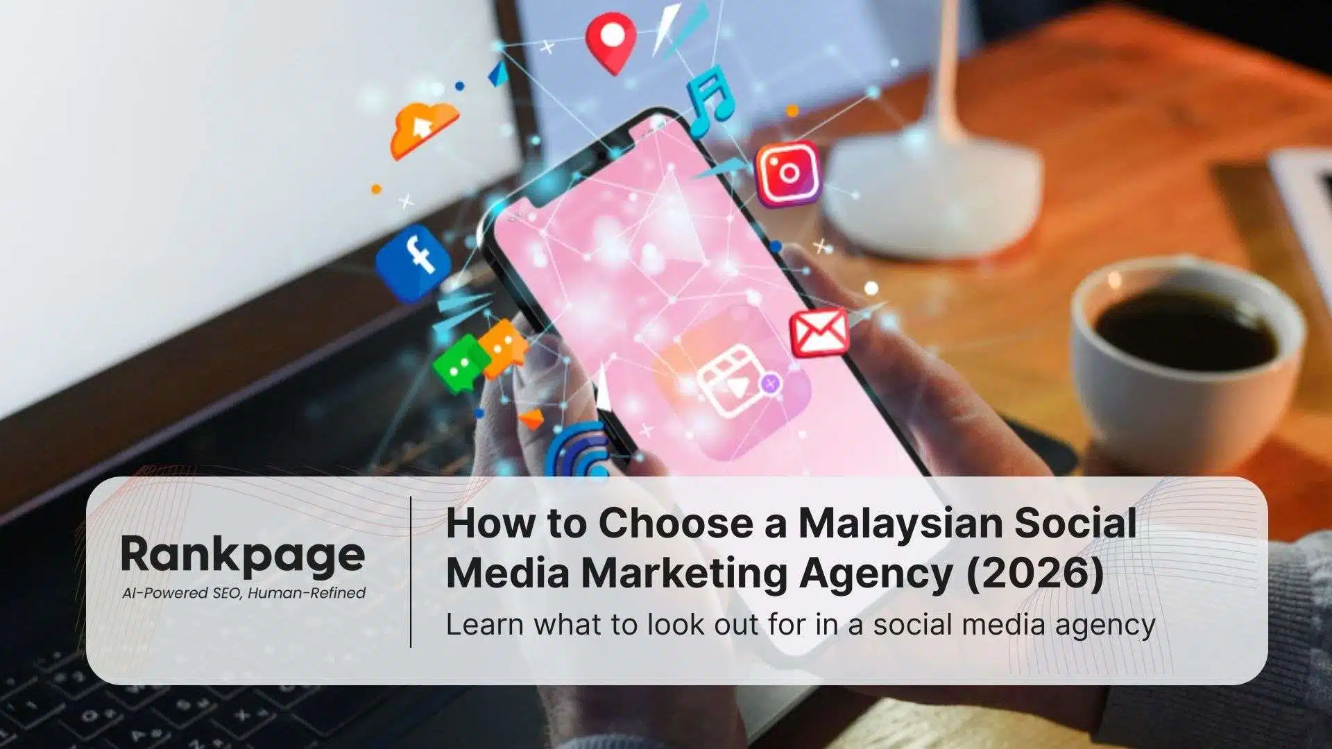 Choosing a Social Media Marketing Agency in Malaysia (2026) - Rankpage